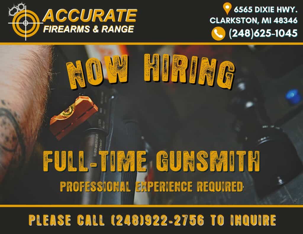 Now Hiring – Accurate Firearms & Range